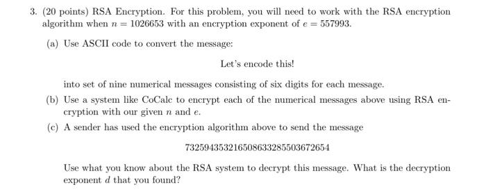 Solved (20 points) RSA Encryption. For this problem, you | Chegg.com