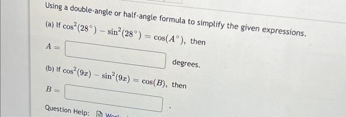 Solved Using a double-angle or half-angle formula to | Chegg.com