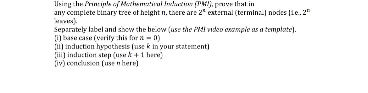 Solved Using the Principle of Mathematical Induction (PMI), | Chegg.com