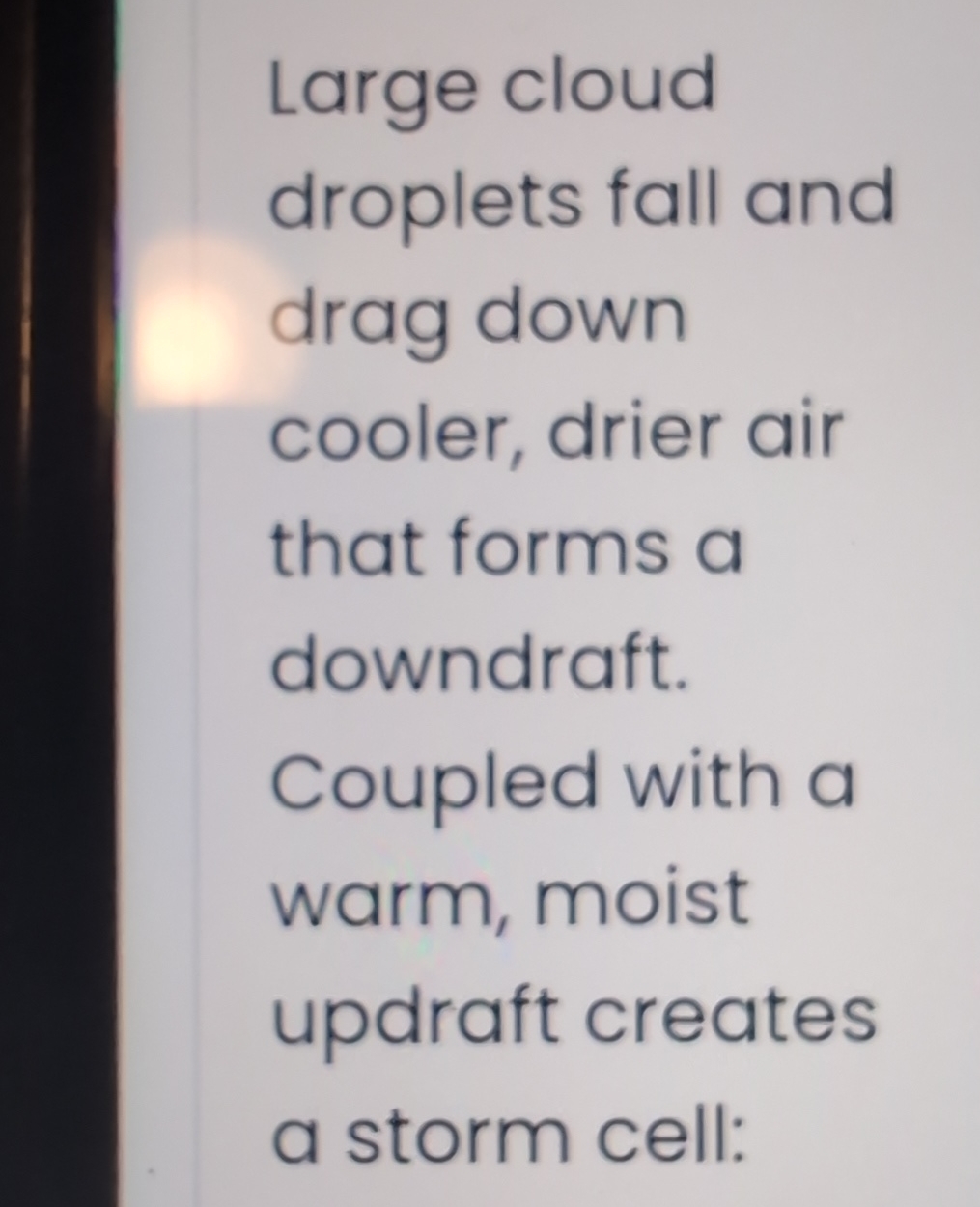Solved Large cloud droplets fall and drag down cooler, drier | Chegg.com