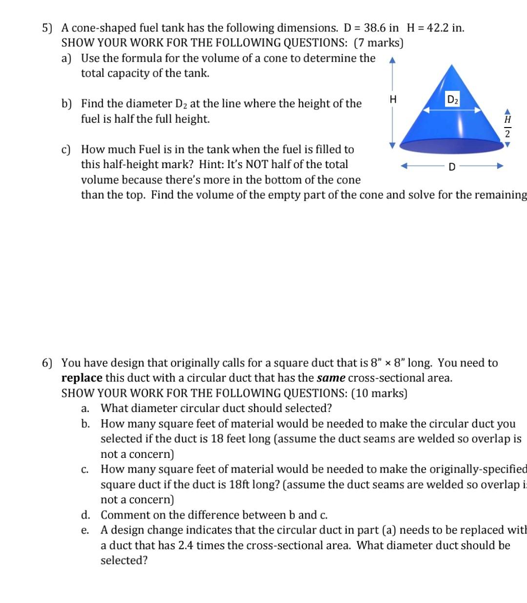 Solved 5) A cone-shaped fuel tank has the following | Chegg.com