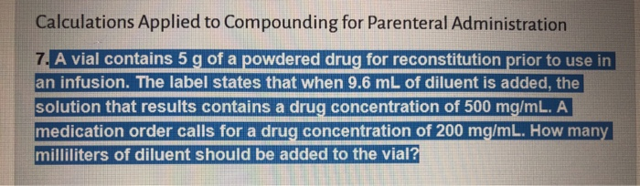 Solved Calculations Applied to Compounding for Parenteral | Chegg.com