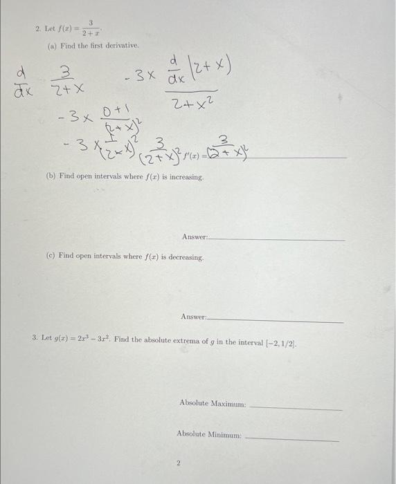 Solved 2. Let f(x)=2+x3 (a) Find the first derivative. | Chegg.com