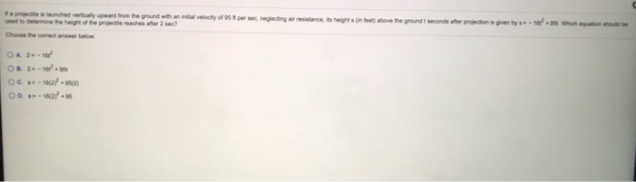 Solved if projectile is launched vertically upward from the | Chegg.com