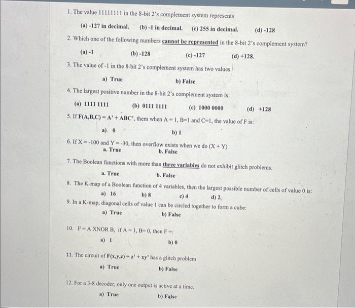 Solved 1. The value 11111111 in the 8-bit 2's complement | Chegg.com