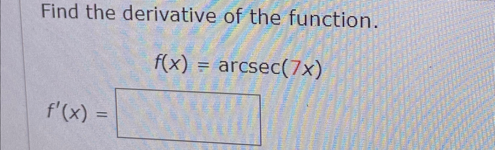 Solved Find The Derivative Of The