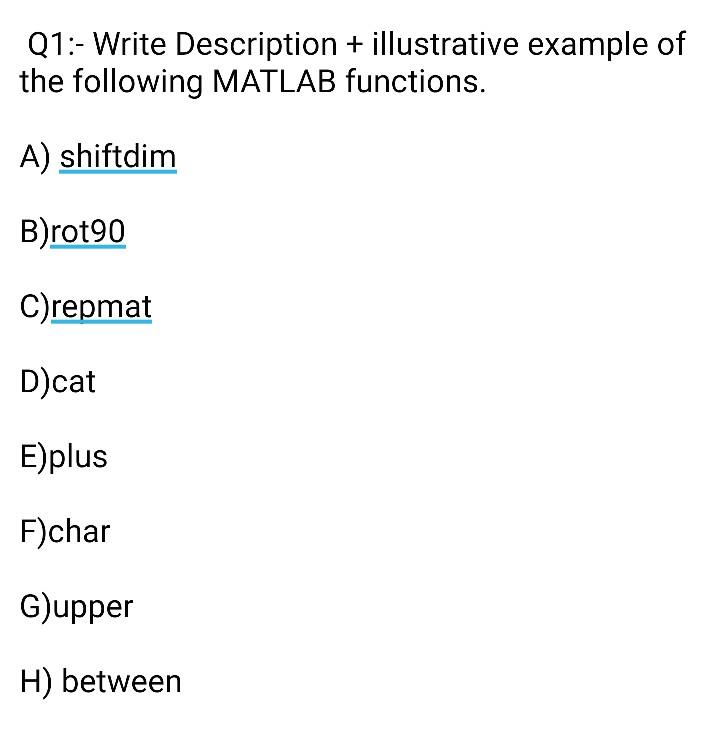 Solved Q1:- Write Description + illustrative example of the | Chegg.com