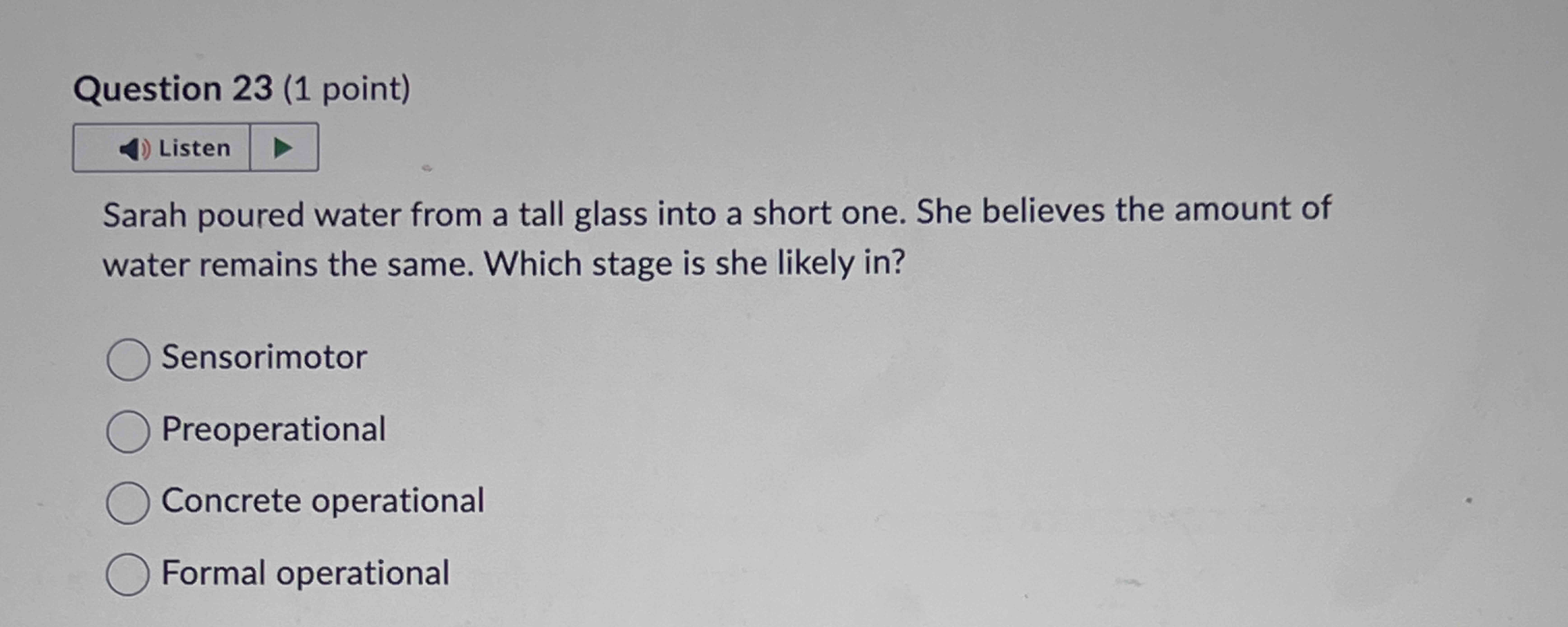 Solved Question 23 (1 ﻿point)Sarah poured water from a tall | Chegg.com
