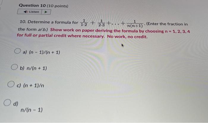 Solved 10. Determine a formula for 1⋅21+2⋅31+…+n(n+1)1. | Chegg.com