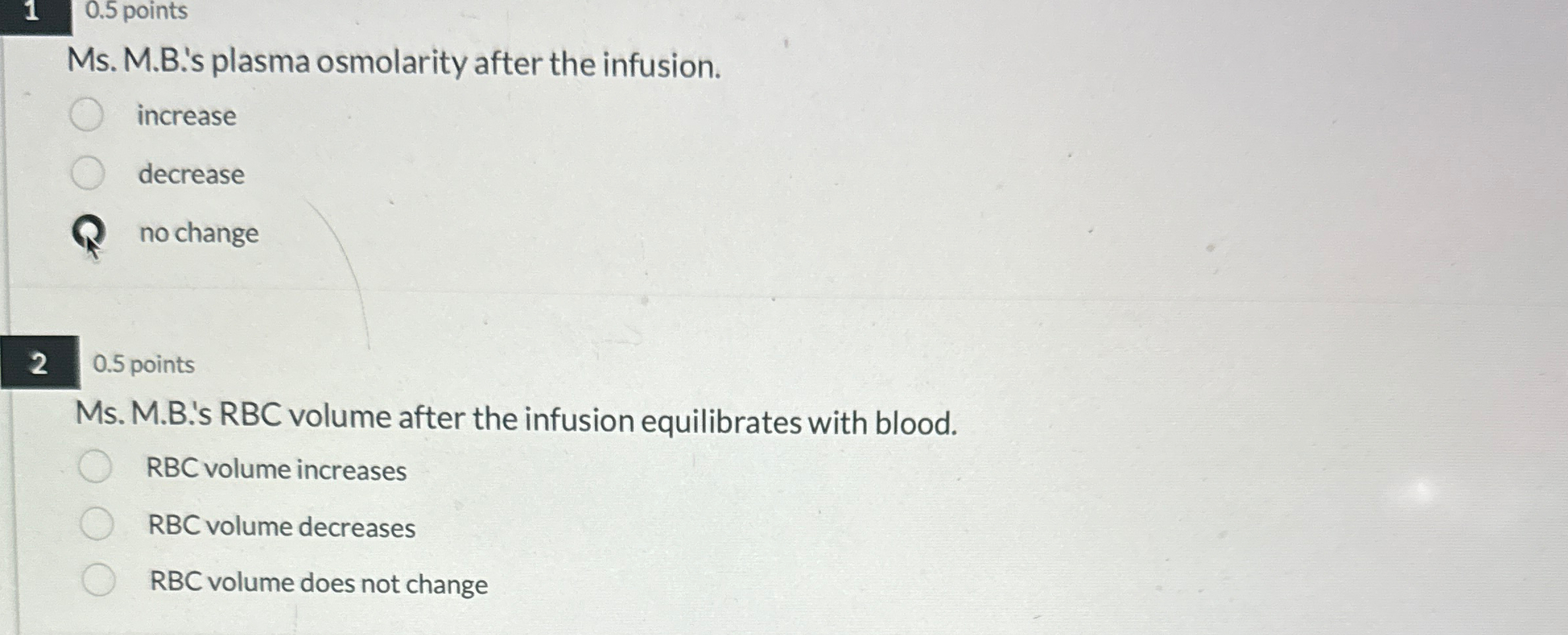Solved 1,0.5 ﻿pointsMs. ﻿M.B.'s plasma osmolarity after the | Chegg.com