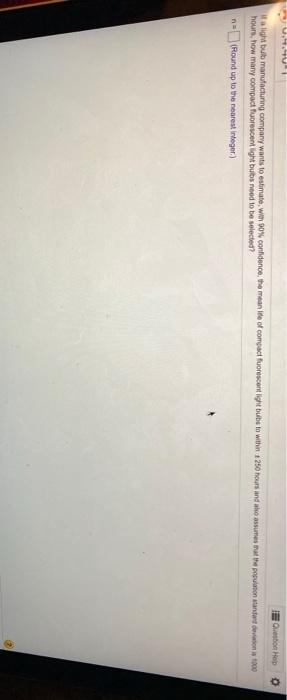 Solved U.. Eestion Help a light bulb manufacturing company | Chegg.com Solved U.. Eestion Help a light bulb manufacturing company | Chegg.com