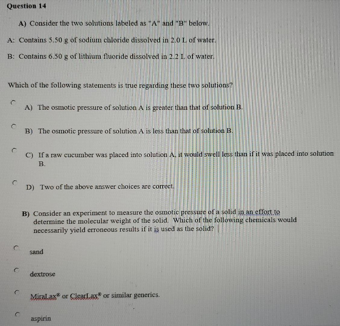 Solved Question 14 A) Consider the two solutions labeled as | Chegg.com