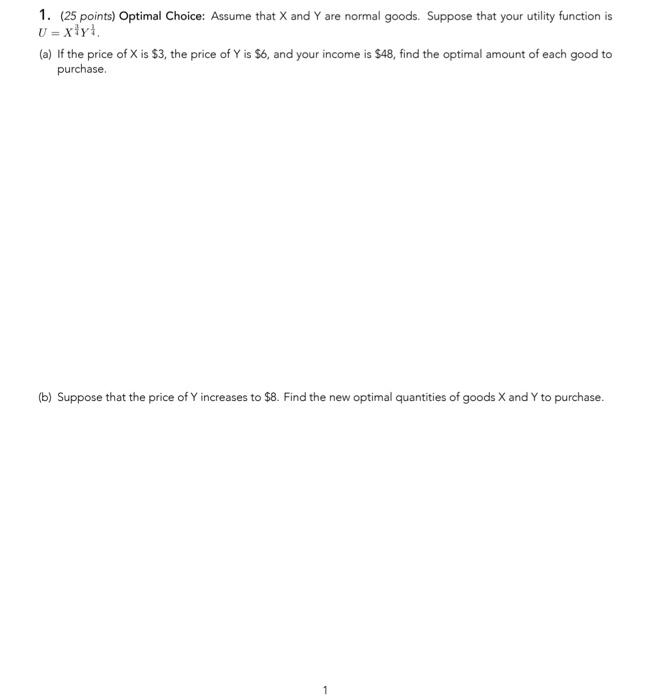 Solved 1. ( 25 points) Optimal Choice: Assume that X and Y | Chegg.com