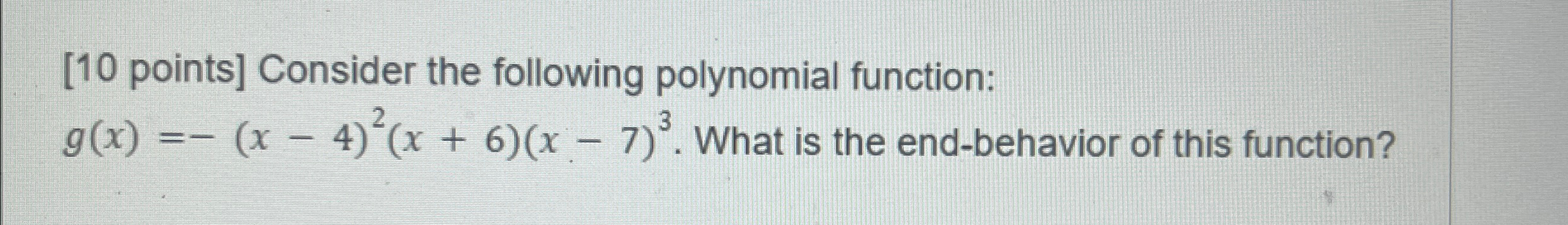 Solved [10 ﻿points] ﻿Consider the following polynomial | Chegg.com