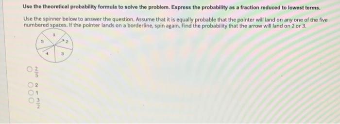 Solved Use the theoretical probability formula to solve the | Chegg.com