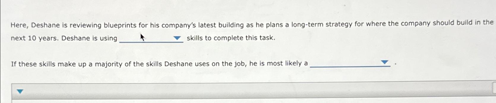 Solved Here, Deshane is reviewing blueprints for his | Chegg.com