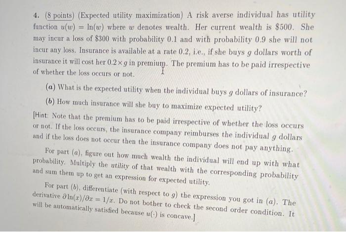 Solved 4 8 Points Expected Utility Maximization A Risk