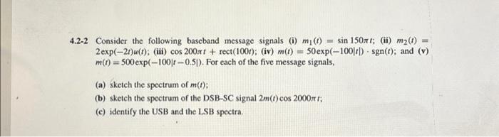 Solved = 4.2-2 Consider the following baseband message | Chegg.com
