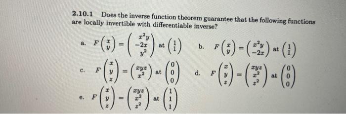 Solved 2.10.1 Does the inverse function theorem guarantee | Chegg.com