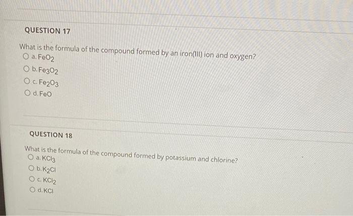 Solved What is the formula of the compound formed by an | Chegg.com
