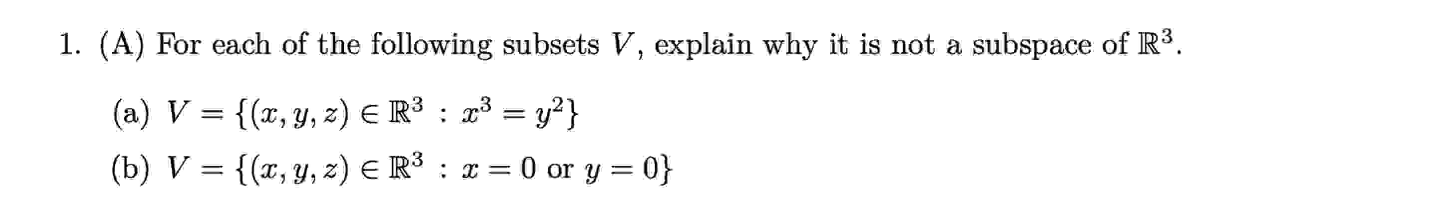 Solved (A) ﻿For each of the following subsets V, ﻿explain | Chegg.com