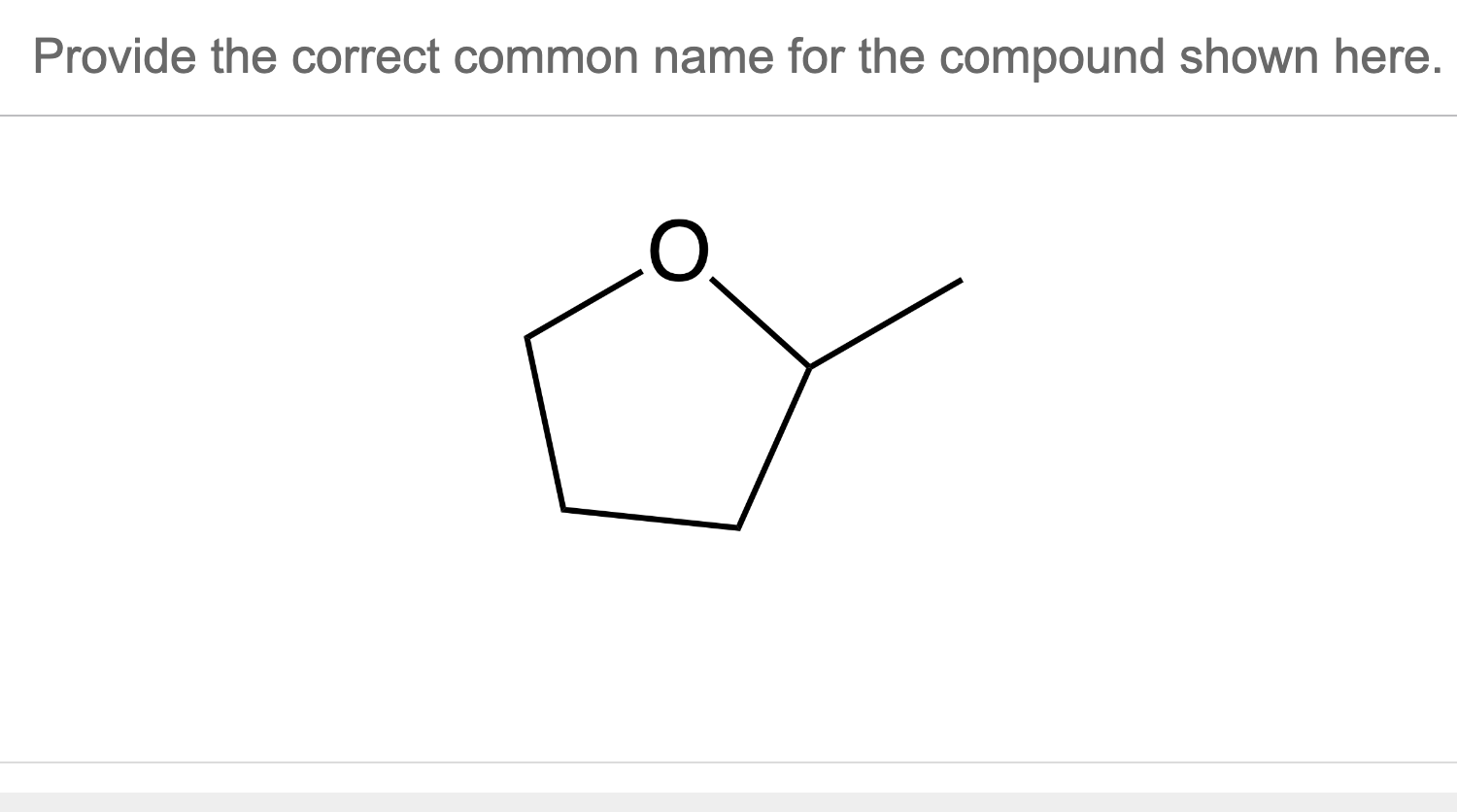 Solved Provide the correct common name for the compound | Chegg.com