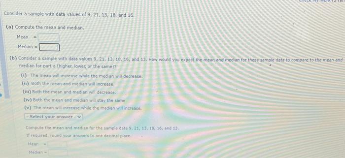 Solved onsider a sample with data values of 9,21,13,16, and | Chegg.com