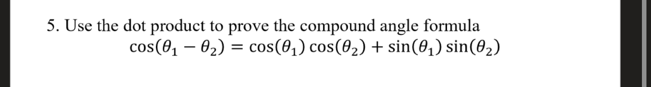 Solved Use the dot product to prove the compound angle | Chegg.com