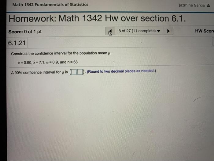 Solved Math 1342 Fundamentals of Statistics Jazmine Garcia | Chegg.com