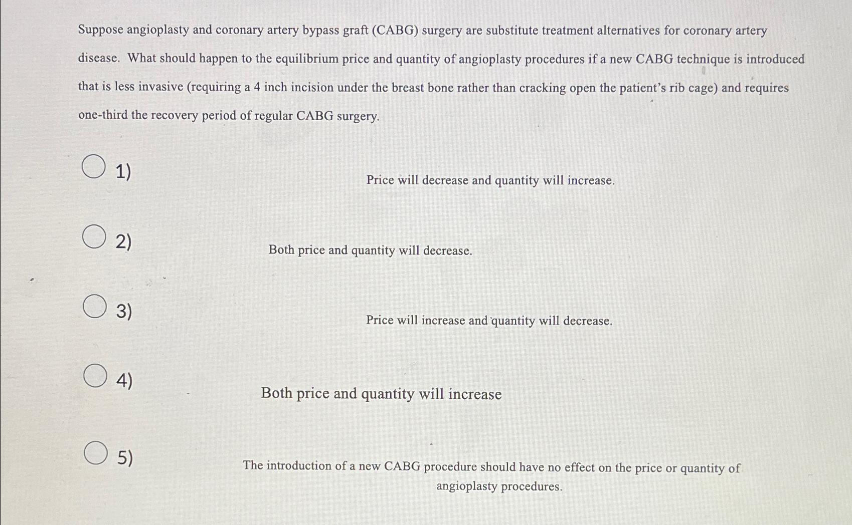 Solved Suppose angioplasty and coronary artery bypass graft | Chegg.com