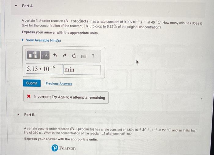 A certain first-order reaction (A→ products) has a | Chegg.com