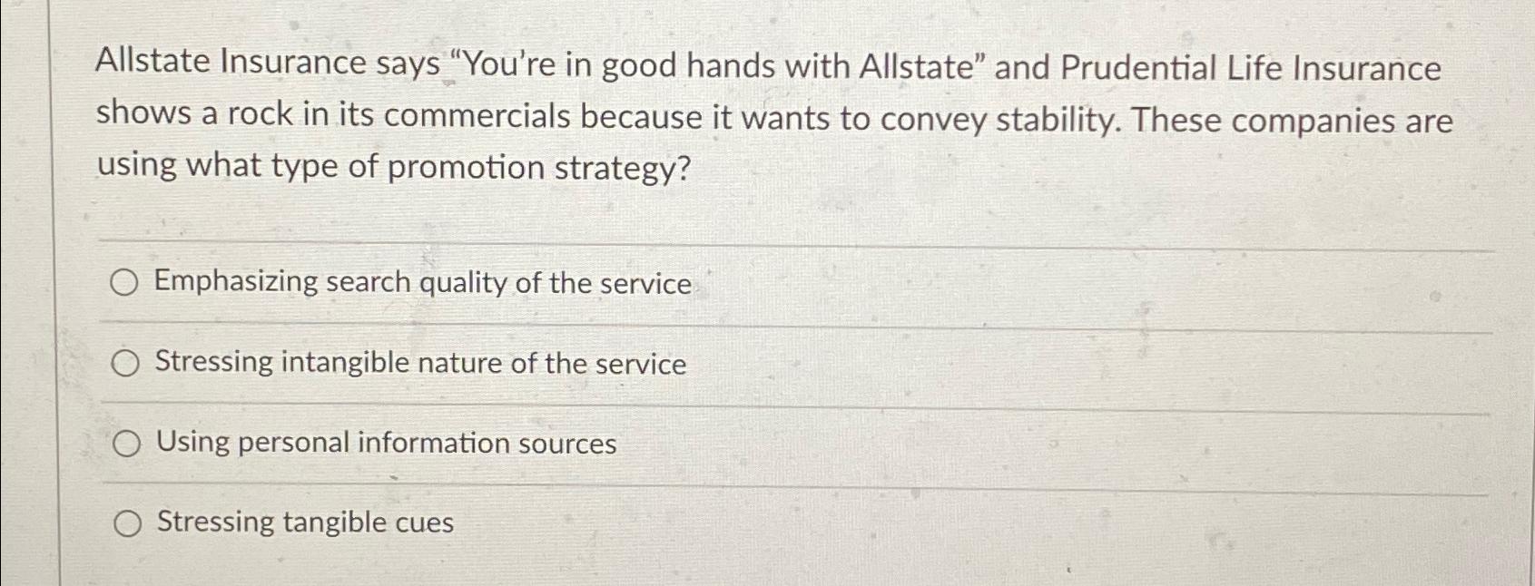 Solved Allstate Insurance says "You're in good hands with | Chegg.com