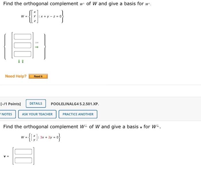 Solved Find the orthogonal complement w- of W and give a | Chegg.com