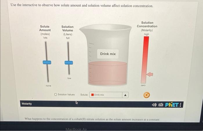 Solved Use the interactive to observe how solute amount and | Chegg.com
