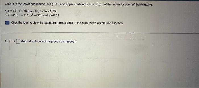 Solved Calculate the lower confidence limit (LCL) and upper | Chegg.com