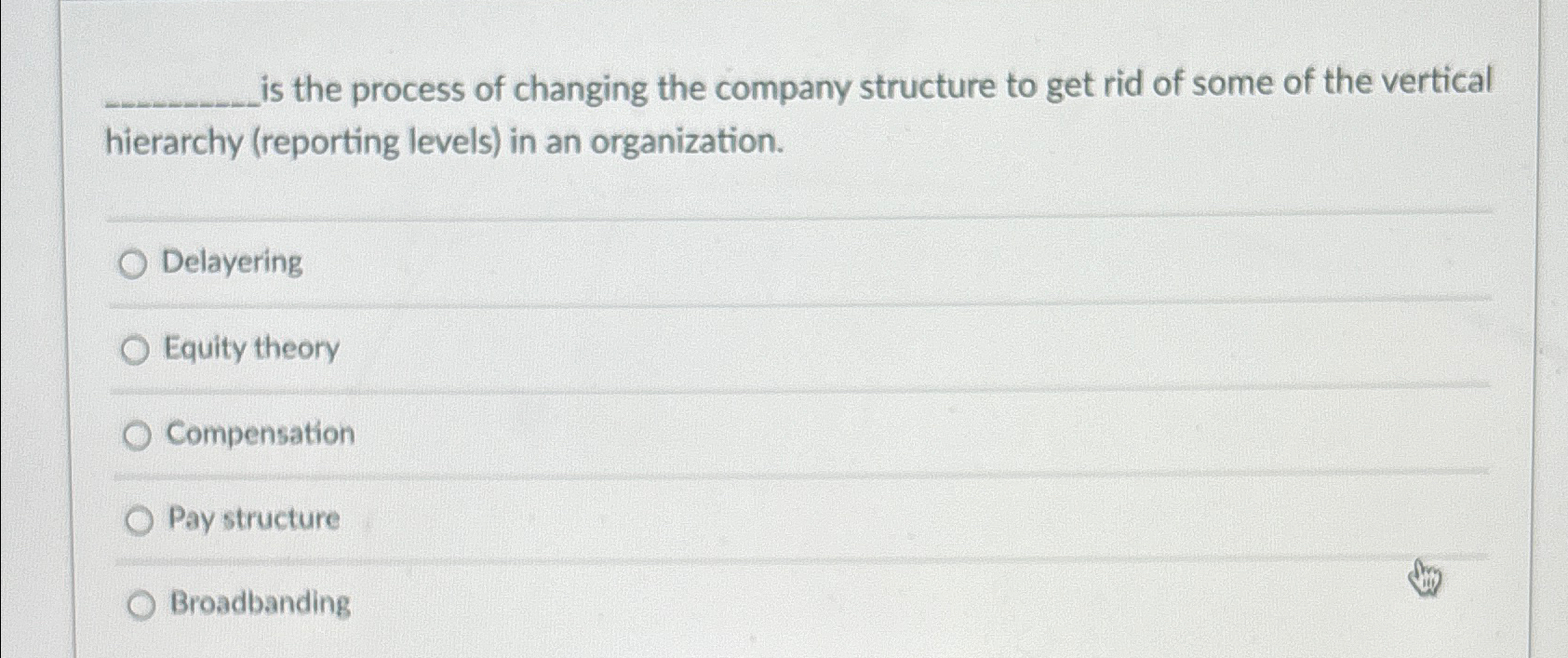 Solved is the process of changing the company structure to | Chegg.com