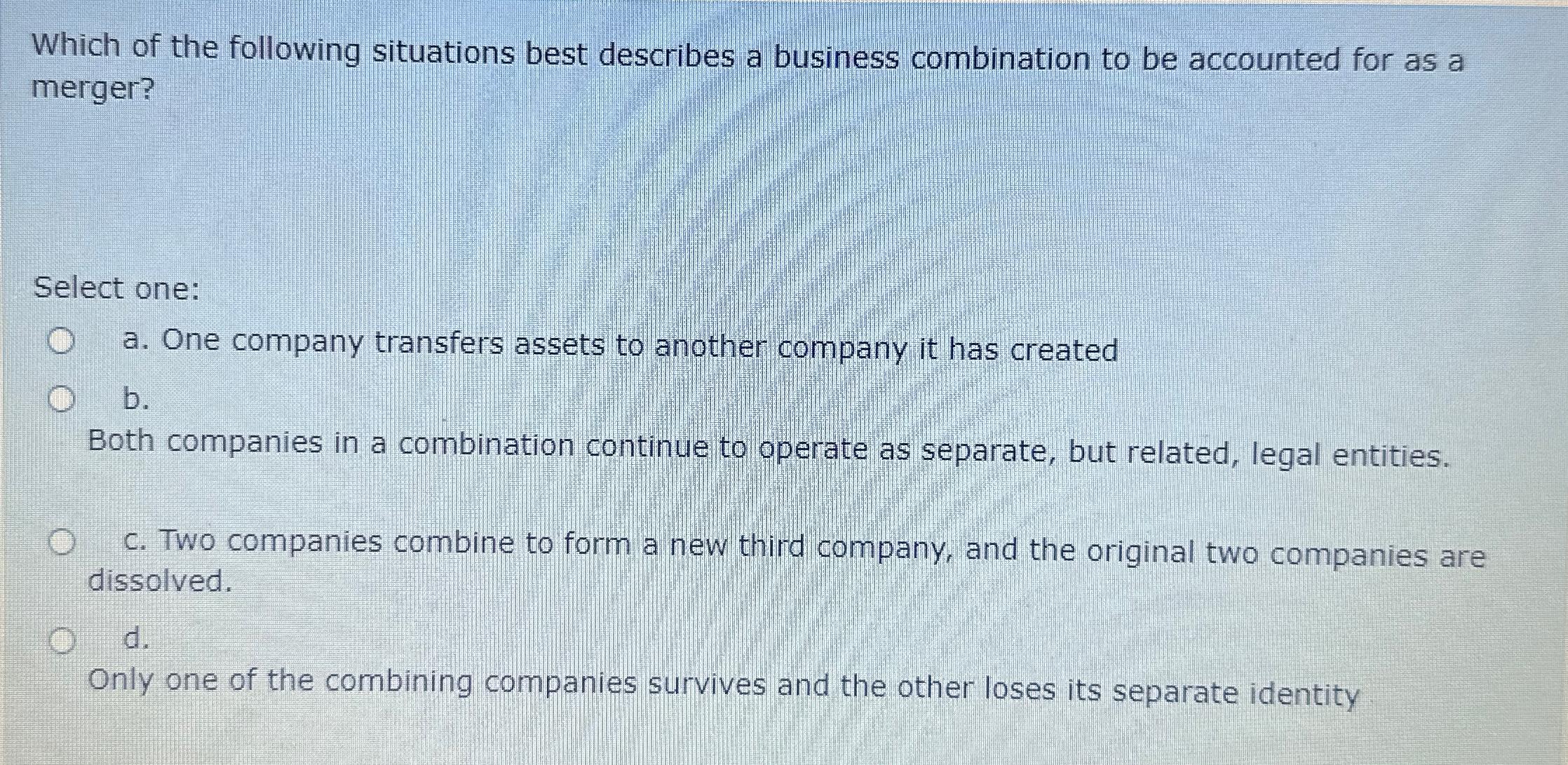 Solved Which of the following situations best describes a | Chegg.com