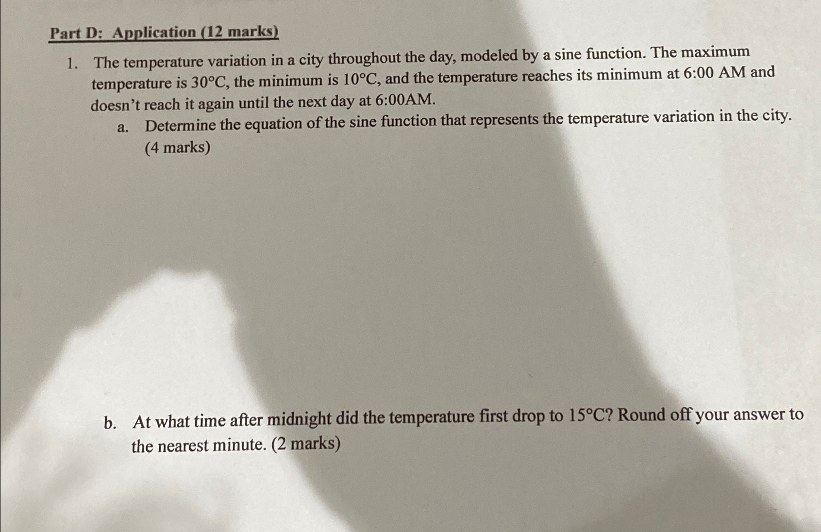 Solved Part D: Application (12 ﻿marks)The temperature | Chegg.com