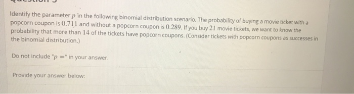 Solved UCJIULIJ Identify the parameter p in the following | Chegg.com
