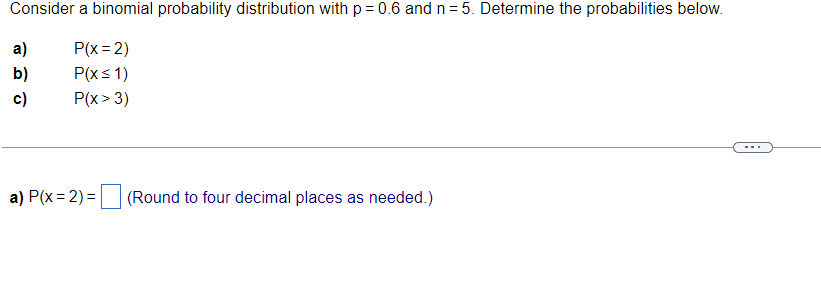 Solved Consider a binomial probability distribution with | Chegg.com