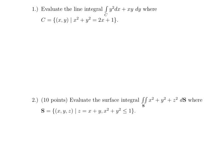 Solved 1.) Evaluate the line integral ∫Cy2dx+xydy where | Chegg.com
