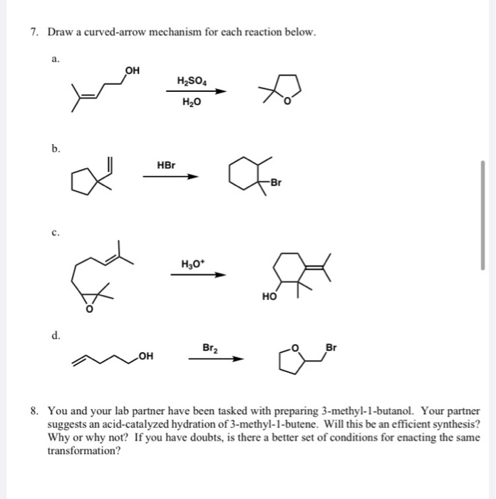 Solved 7. Draw a curved-arrow mechanism for each reaction | Chegg.com