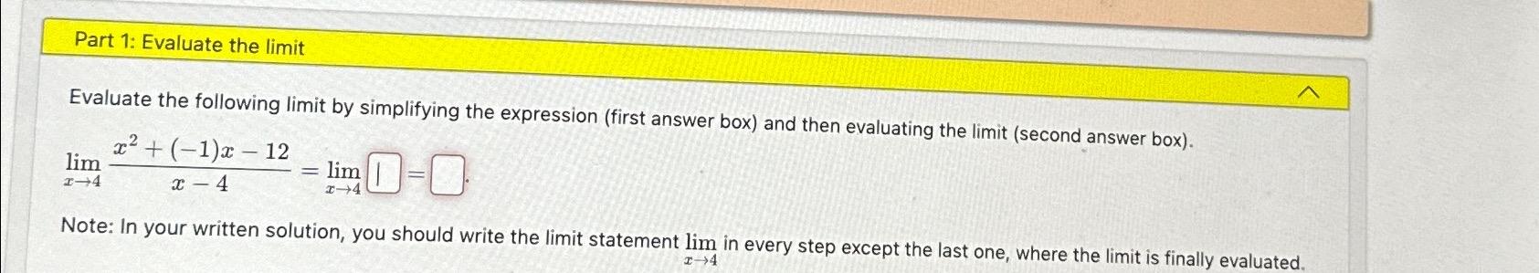 Solved Part 1: Evaluate the limitEvaluate the following | Chegg.com