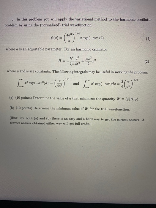 Solved 3. In this problem you will apply the variational | Chegg.com