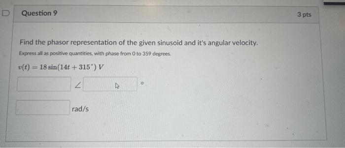 Solved Find the phasor representation of the given sinusoid | Chegg.com