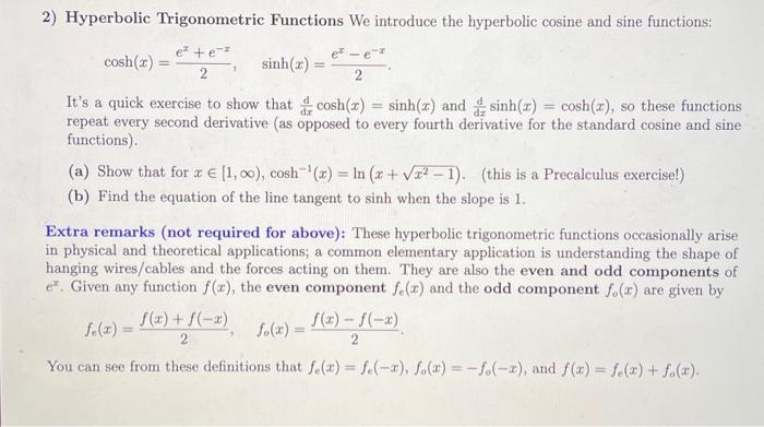 Solved 2 Hyperbolic Trigonometric Functions We Introduce