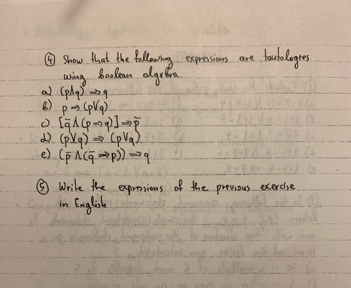 Solved 4 Show that the following expressions are tautologies | Chegg.com