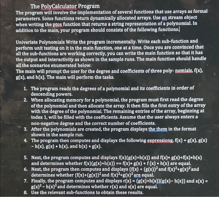 Solved The PolyCalculator Program The program will involve | Chegg.com