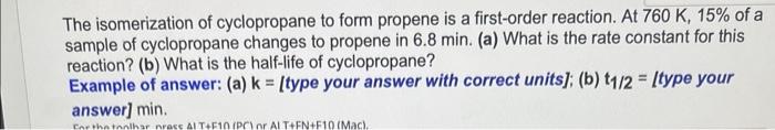 Solved The isomerization of cyclopropane to form propene is | Chegg.com