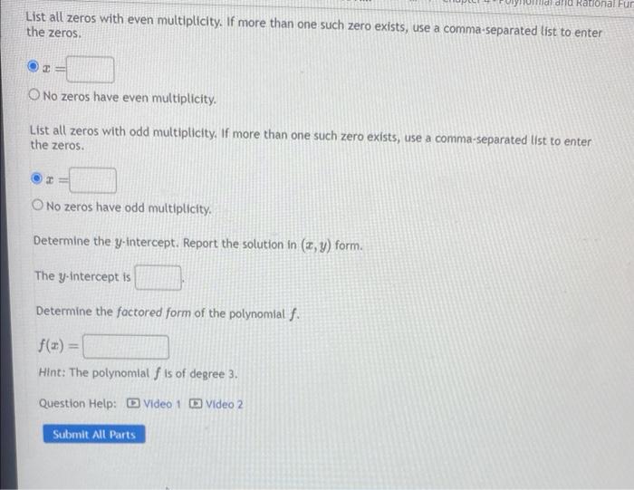 Solved values. List all zeros with even multiplicity. If | Chegg.com